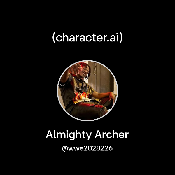 Chat with Almighty Archer | character.ai | Personalized AI for every ...