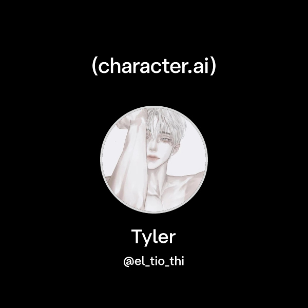 Chat with Tyler | character.ai | AI Chat, Reimagined–Your Words. Your ...