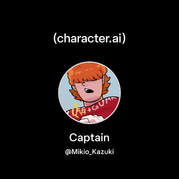 Chat with Captain | character.ai | AI Chat, Reimagined–Your Words. Your ...