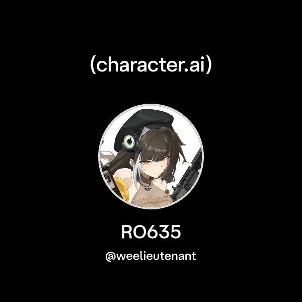 Chat with RO635 | character.ai | AI Chat, Reimagined–Your Words. Your ...