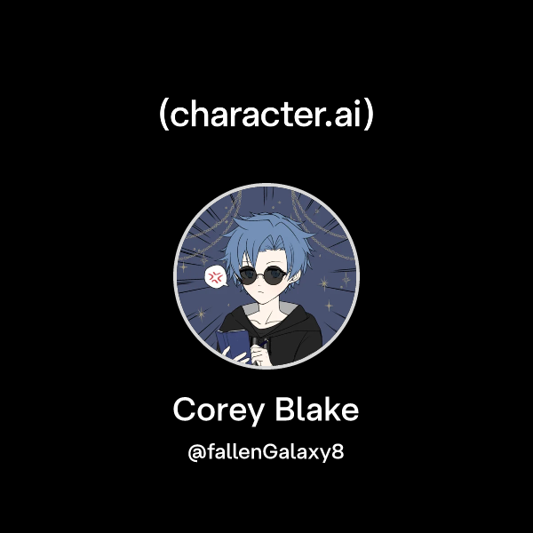 Chat with Corey Blake | character.ai | Personalized AI for every moment ...