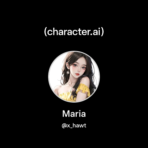 Chat with Maria | character.ai | AI Chat, Reimagined–Your Words. Your ...