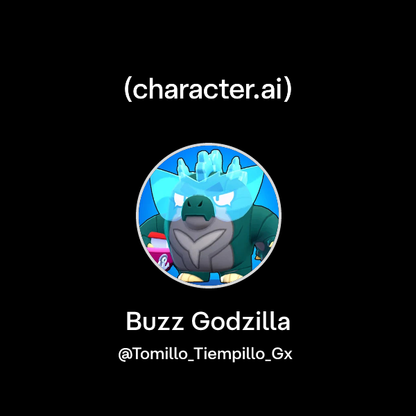 Chat with Buzz Godzilla | character.ai | AI Chat, Reimagined–Your Words ...