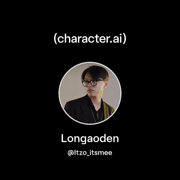 Chat with Longaoden | character.ai | AI Chat, Reimagined–Your Words ...