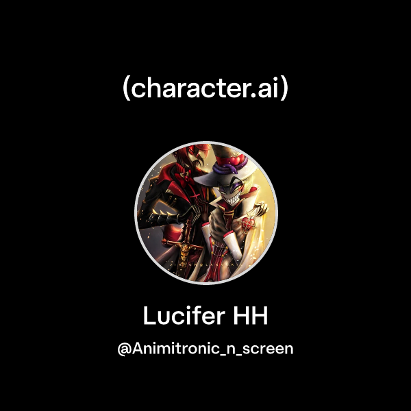 Chat with Lucifer HH | character.ai | Personalized AI for every moment ...