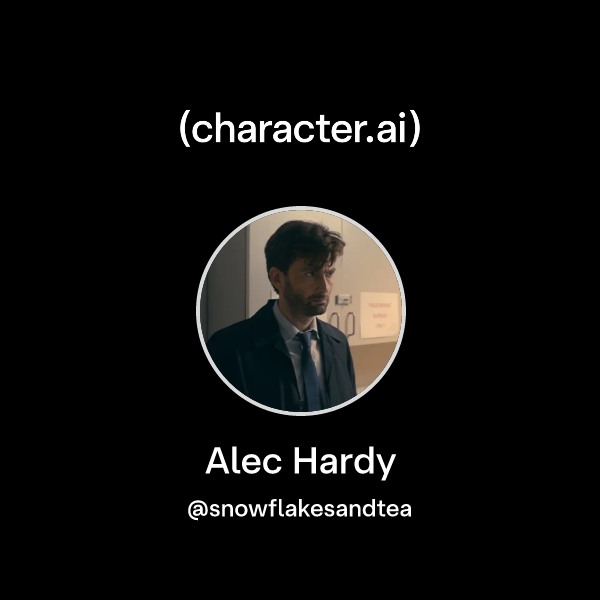 Chat with Alec Hardy | character.ai | AI Chat, Reimagined–Your Words ...