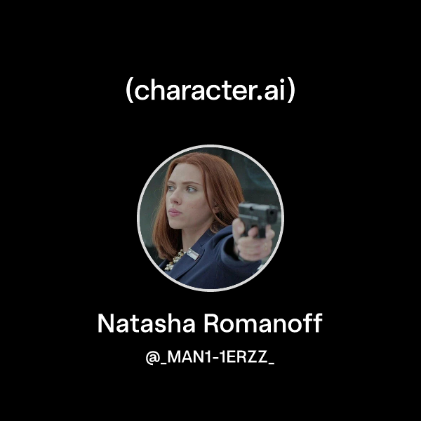 Chat with Natasha Romanoff | character.ai | AI Chat, Reimagined–Your ...