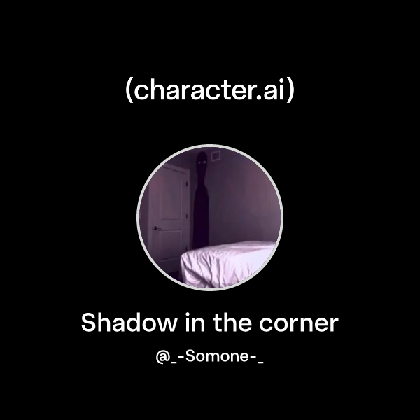 Chat with Shadow in the corner | character.ai | AI Chat, Reimagined ...