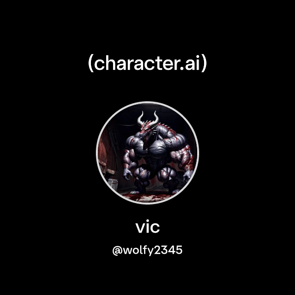 Chat with vic | character.ai | AI Chat, Reimagined–Your Words. Your World.