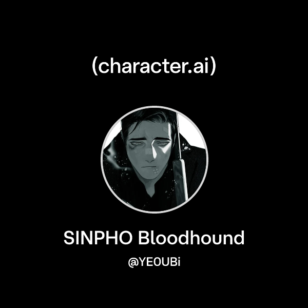 Chat with SINPHO Bloodhound | character.ai | AI Chat, Reimagined–Your ...