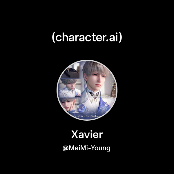 Chat with Xavier | character.ai | AI Chat, Reimagined–Your Words. Your ...
