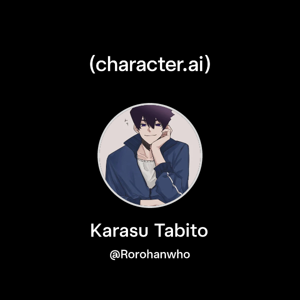 Chat with Karasu Tabito | character.ai | AI Chat, Reimagined–Your Words. Your World.