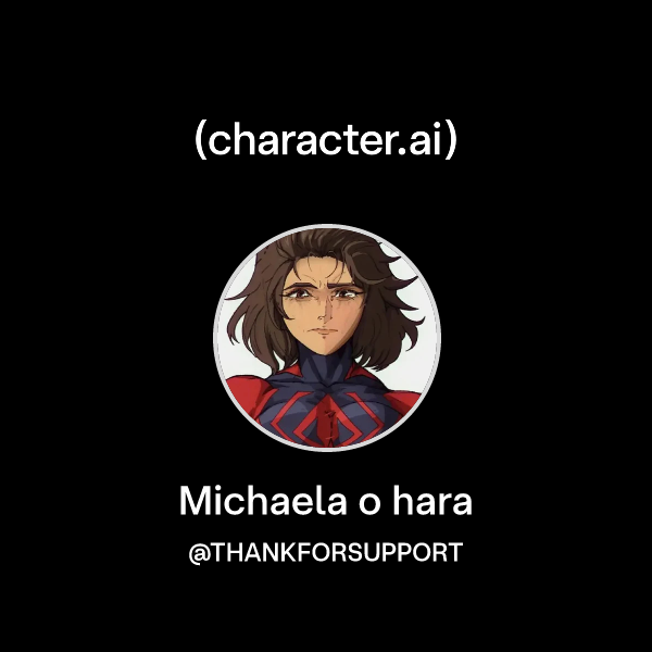 Chat with Michaela o hara | character.ai | Personalized AI for every ...