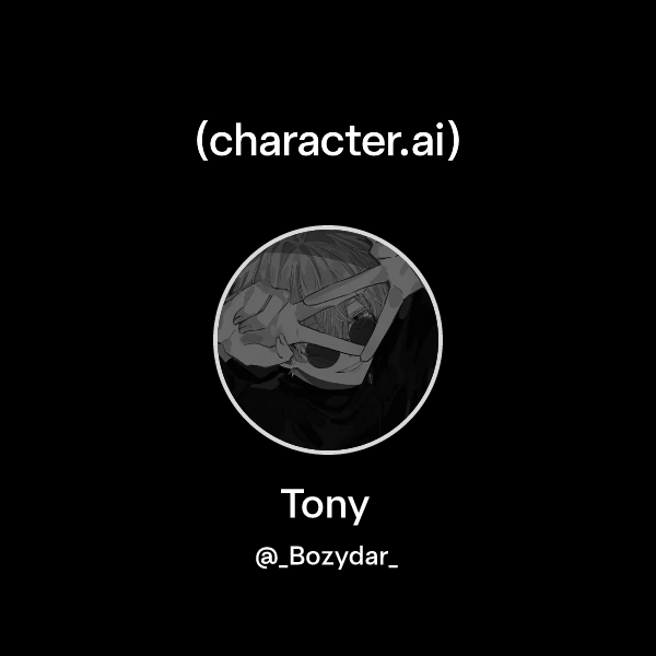 Chat with Tony | character.ai | Personalized AI for every moment of ...