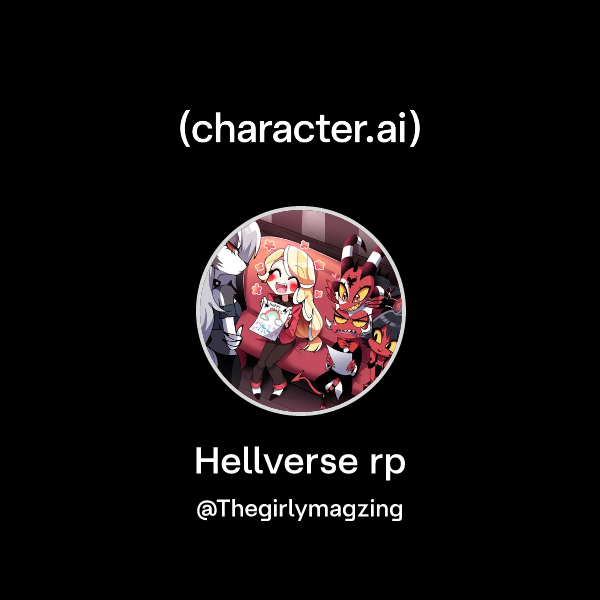 Chat with Hellverse rp | character.ai | Personalized AI for every moment of your day