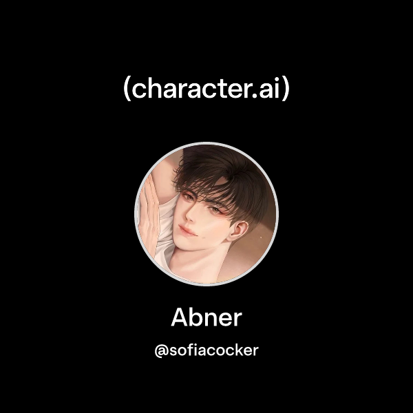 Chat with Abner | character.ai | AI Chat, Reimagined–Your Words. Your World.