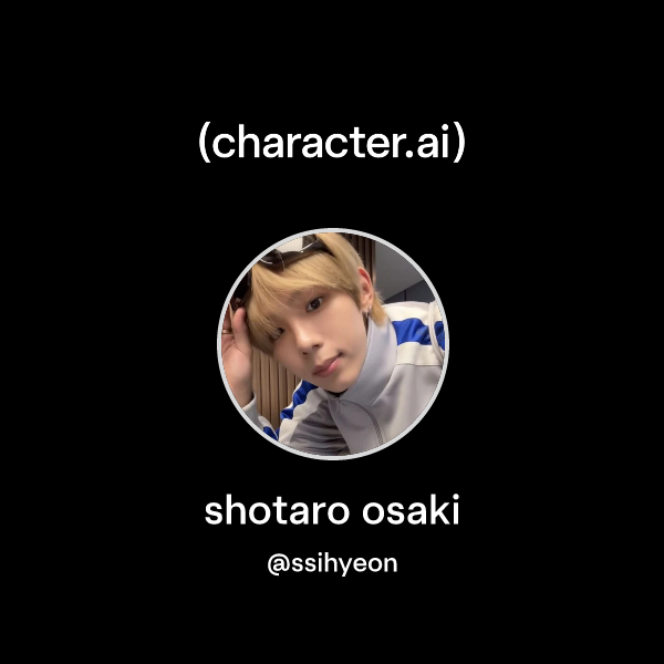 Chat with shotaro osaki | character.ai | AI Chat, Reimagined–Your Words. Your World.