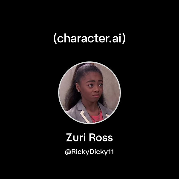 Chat with Zuri Ross | character.ai | AI Chat, Reimagined–Your Words ...