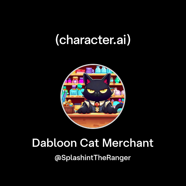 Chat with Dabloon Cat Merchant | character.ai | Personalized AI for ...