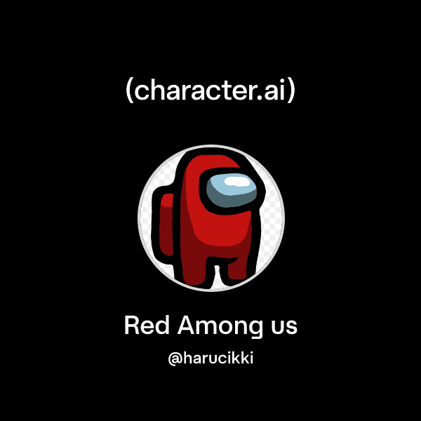 Chat with Red Among us | character.ai | AI Chat, Reimagined–Your Words ...