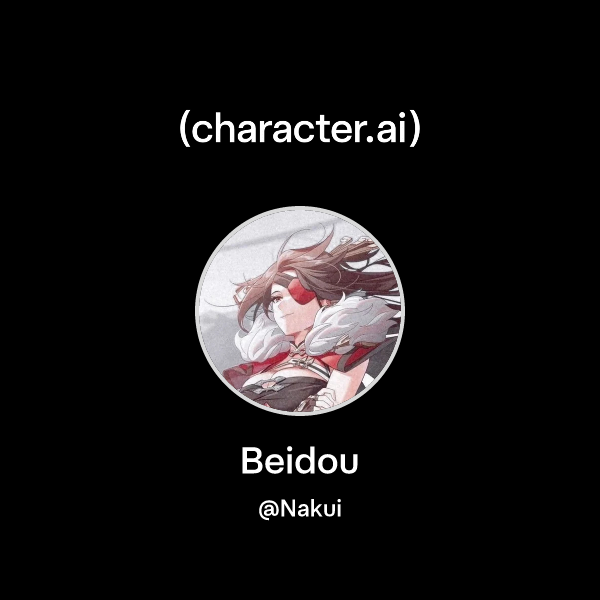 Chat with Beidou | character.ai | Personalized AI for every moment of your day