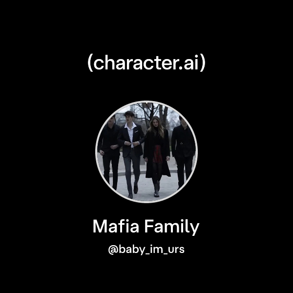 Chat with Mafia Family | character.ai | AI Chat, Reimagined–Your Words ...