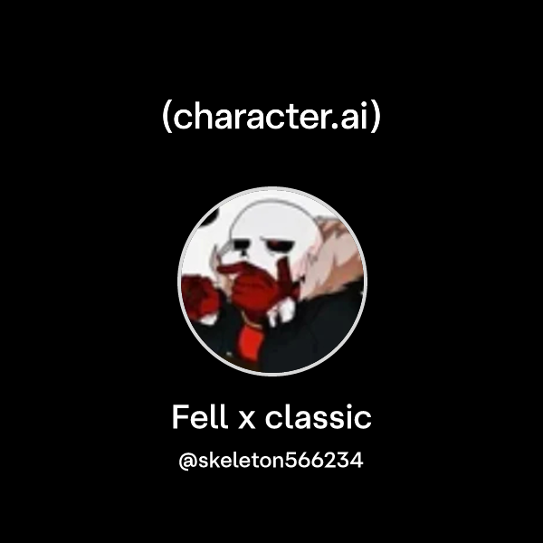 Chat with Fell x classic | character.ai | Personalized AI for every ...
