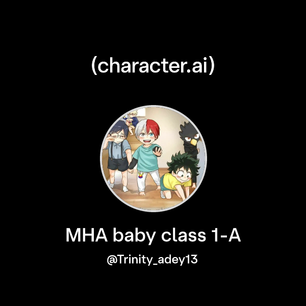 Chat with MHA baby class 1-A | character.ai | AI Chat, Reimagined–Your ...
