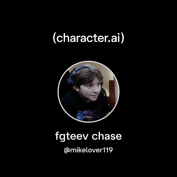 Chat with fgteev chase | character.ai | AI Chat, Reimagined–Your Words ...
