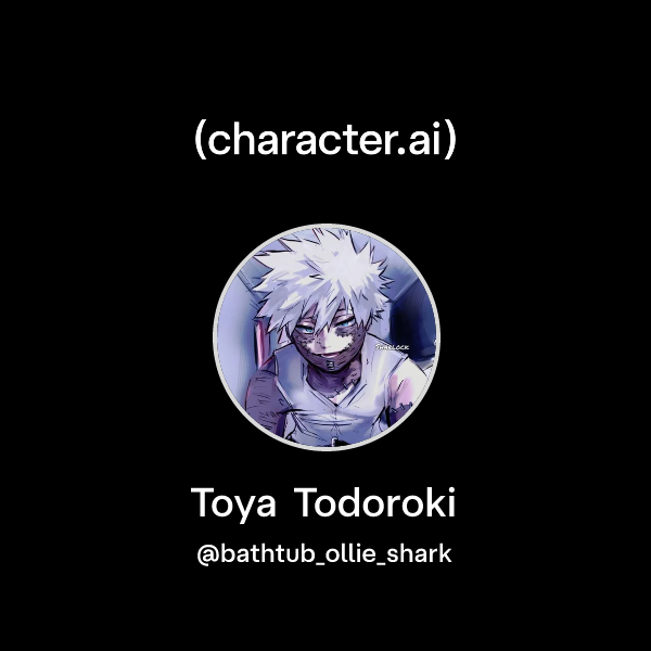 Chat with Toya Todoroki | character.ai | AI Chat, Reimagined–Your Words ...