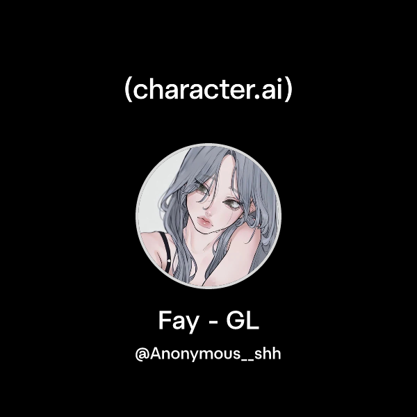Chat with Fay - GL | character.ai | AI Chat, Reimagined–Your Words ...