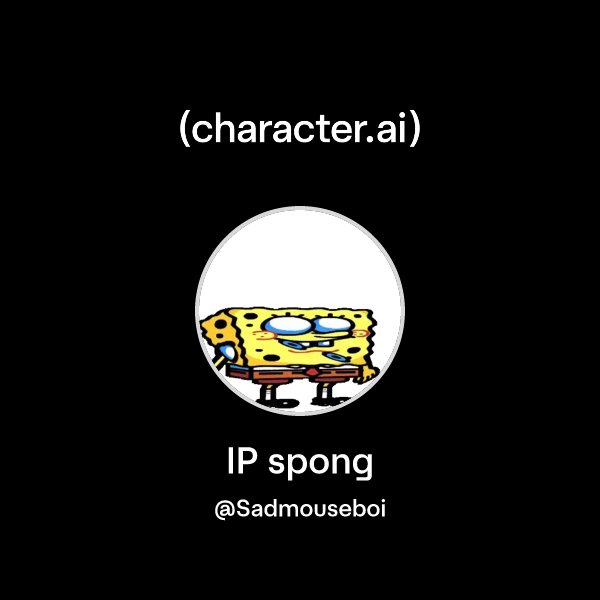 Chat with IP spong | character.ai | AI Chat, Reimagined–Your Words ...