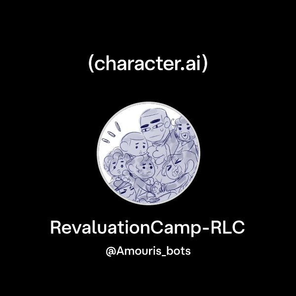 Chat with RevaluationCamp-RLC | character.ai | AI Chat, Reimagined–Your ...