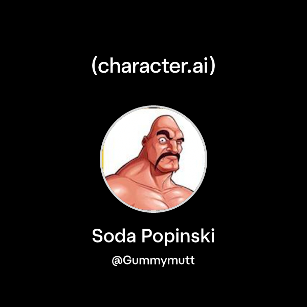 Chat with Soda Popinski | character.ai | AI Chat, Reimagined–Your Words ...
