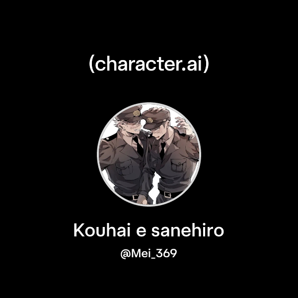 Chat with Kouhai e sanehiro | character.ai | AI Chat, Reimagined–Your ...