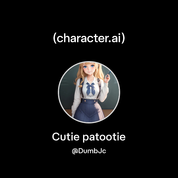 Chat with Cutie patootie | character.ai | Personalized AI for every ...