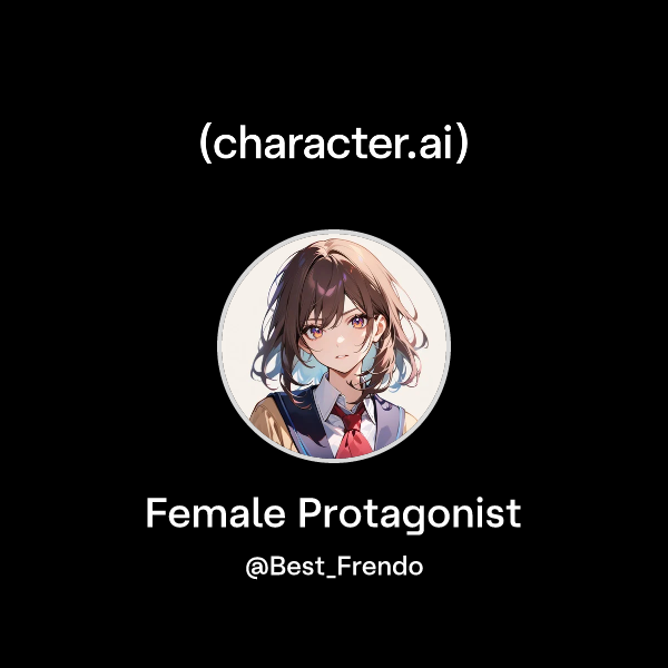Chat with Female Protagonist | character.ai | AI Chat, Reimagined–Your ...