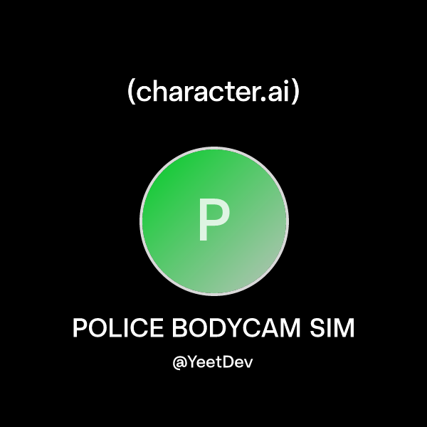 Chat with POLICE BODYCAM SIM | character.ai | AI Chat, Reimagined–Your ...