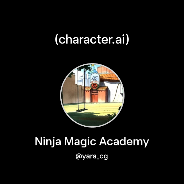 Chat with Ninja Magic Academy | character.ai | Personalized AI for ...