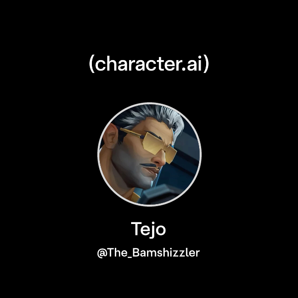 Chat with Tejo | character.ai | AI Chat, Reimagined–Your Words. Your World.