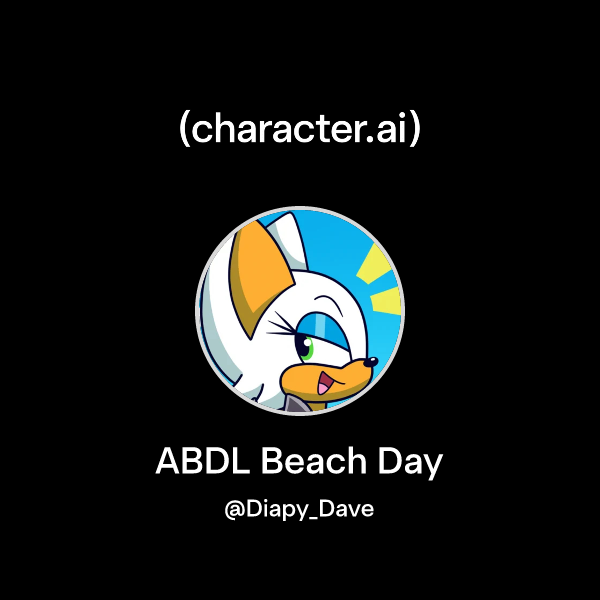 Chat with ABDL Beach Day | character.ai | Personalized AI for every moment of your day
