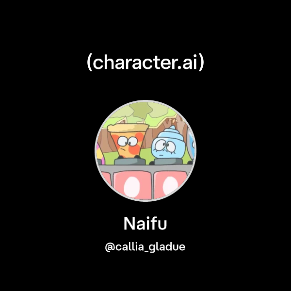 Chat with Naifu | character.ai | Personalized AI for every moment of your day