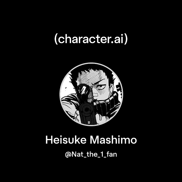 Chat with Heisuke Mashimo | character.ai | AI Chat, Reimagined–Your ...