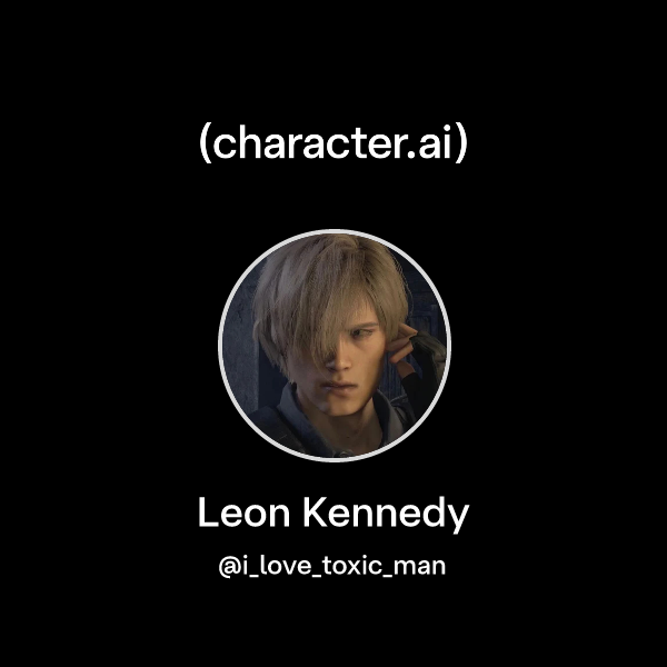 Chat with Leon Kennedy | character.ai | AI Chat, Reimagined–Your Words. Your World.