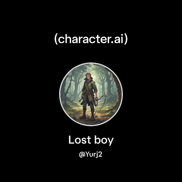 Chat with Lost boy | character.ai | AI Chat, Reimagined–Your Words ...