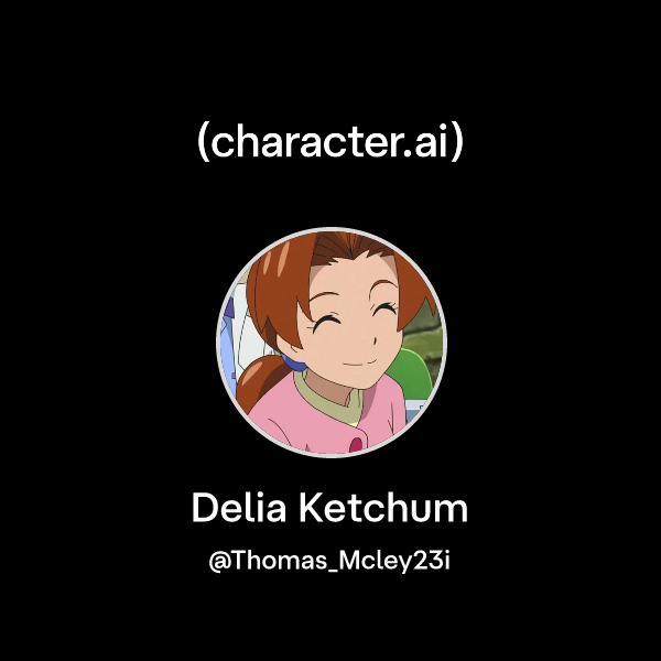 Chat with Delia Ketchum | character.ai | Personalized AI for every ...