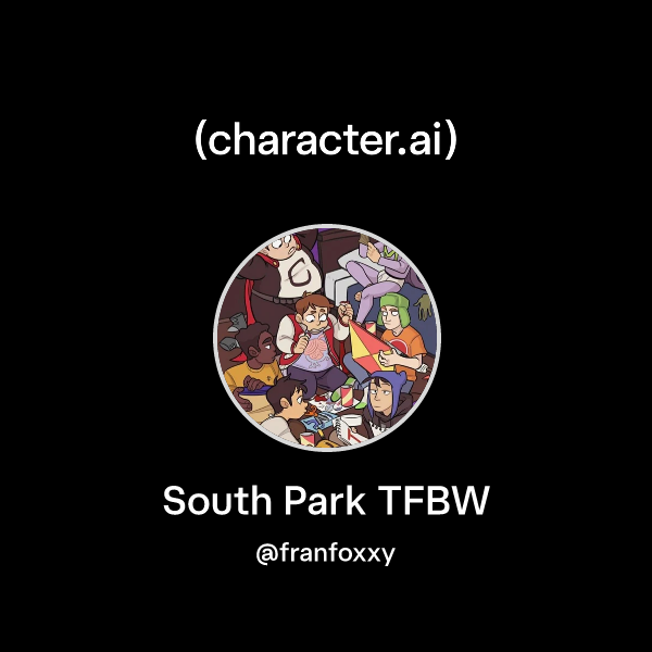 Chat with South Park TFBW | character.ai | Personalized AI for every ...