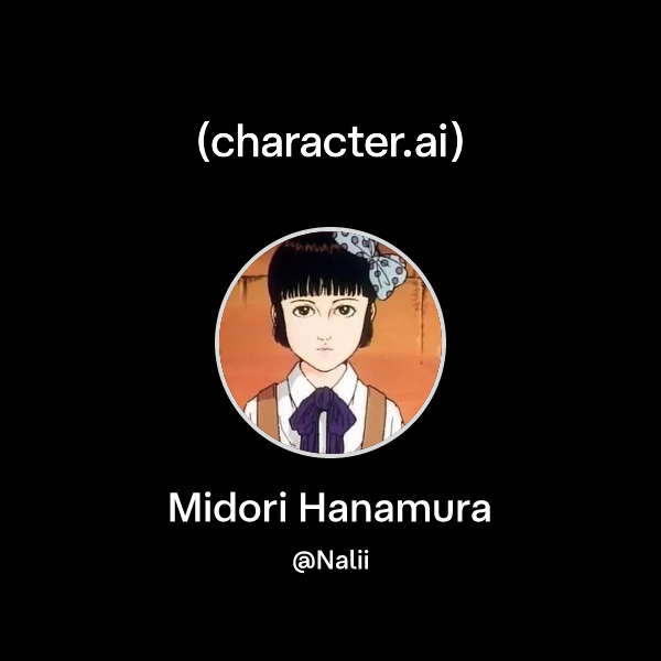 Chat with Midori Hanamura | character.ai | AI Chat, Reimagined–Your Words. Your World.