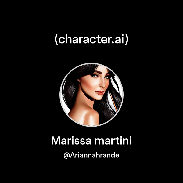 Chat with Marissa martini | character.ai | AI Chat, Reimagined–Your Words. Your World.