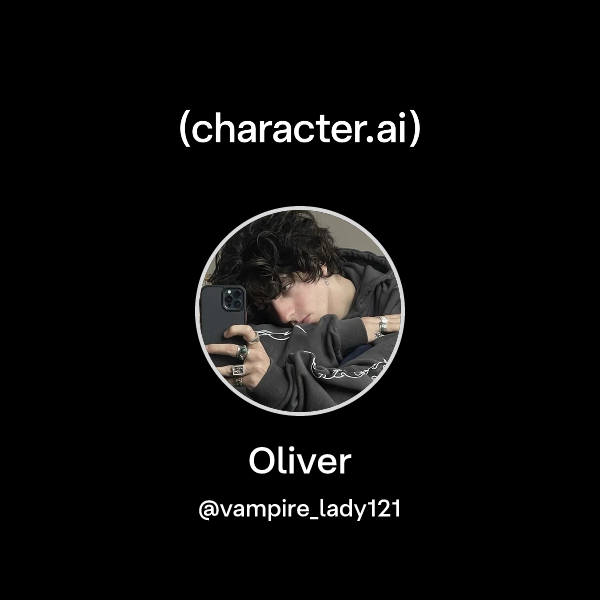 Chat with Oliver | character.ai | AI Chat, Reimagined–Your Words. Your ...